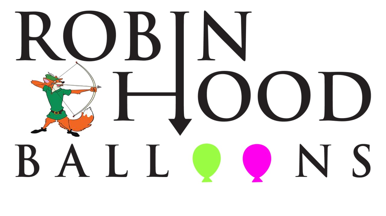Robin Hood Balloons - Robin Hood Entertainment